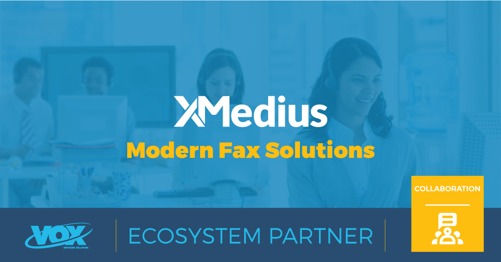 VOXNS & Xmedius Partner | VOX Network Solutions